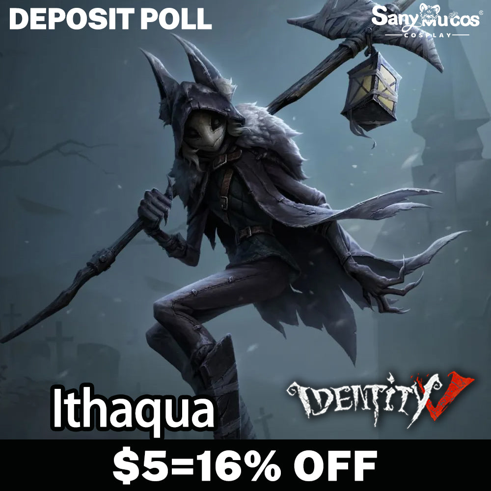 【SanyMuCos Deposit Poll】Game Identity V Cosplay Ithaqua Cosplay Costum